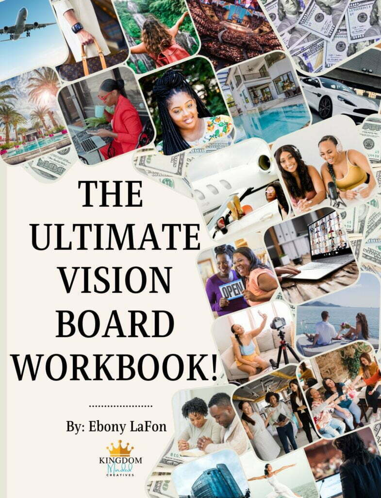 The Ultimate Vision Board Workbook By Ebony LaFon Helps Kingdom-Minded ...