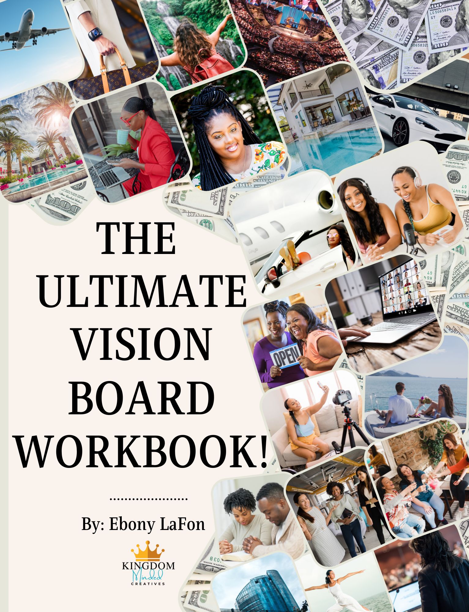 The Ultimate Vision Board Workbook By Ebony LaFon Helps Kingdom-Minded ...